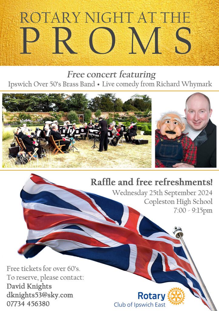Rotary Night at the Proms 2024 | The Rotary Club of Ipswich East
